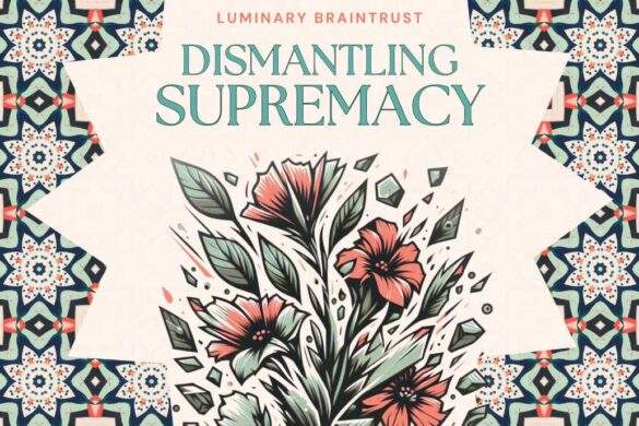 Dismantling Supremacy Culture - Books For Littles by Raising Luminaries